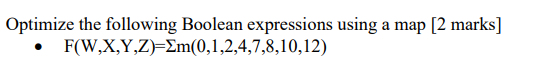 Solved Optimize The Following Boolean Expressions Using A 