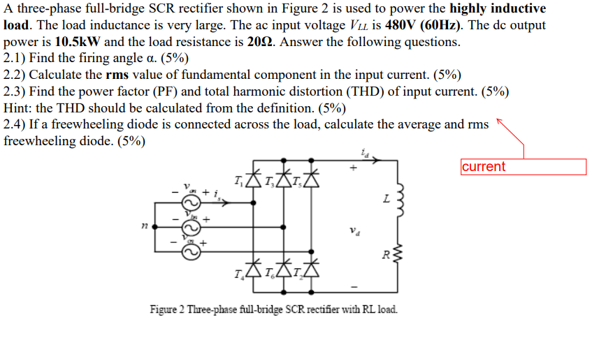 Solved A three-phase full-bridge SCR rectifier shown in | Chegg.com