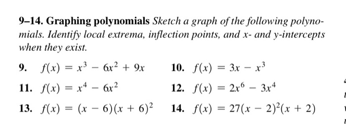 Solved 9-14. Graphing polynomials Sketch a graph of the | Chegg.com