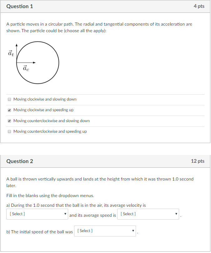 Solved Question 1 4 pts A particle moves in a circular path. | Chegg.com