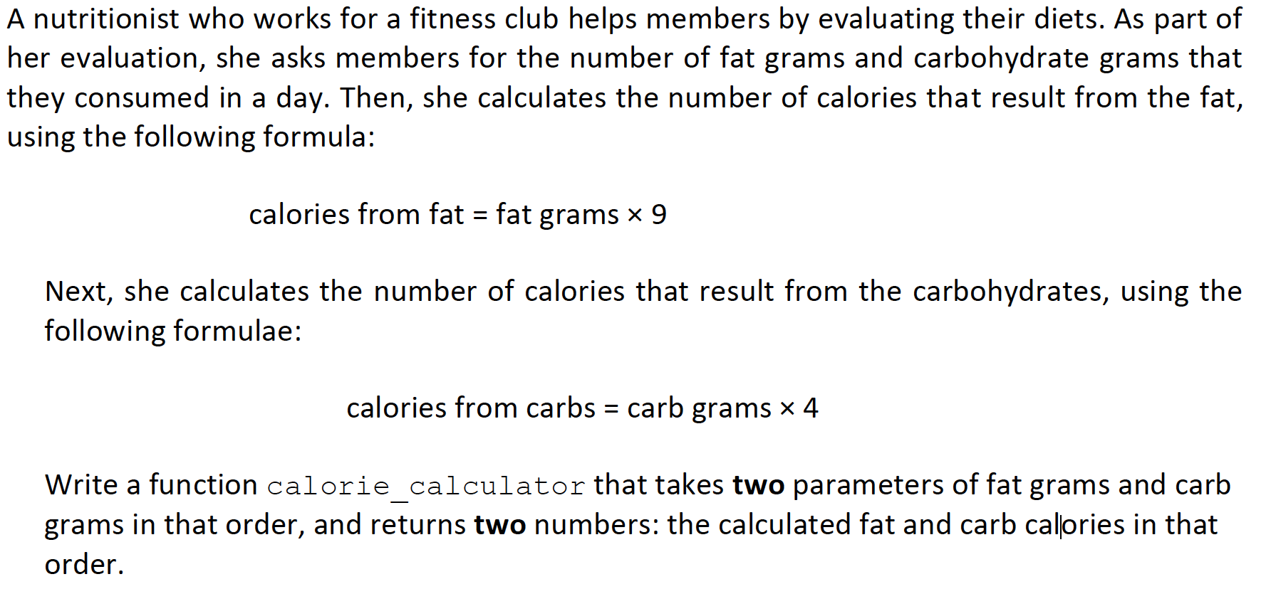 A nutritionist who works for a fitness club helps | Chegg.com