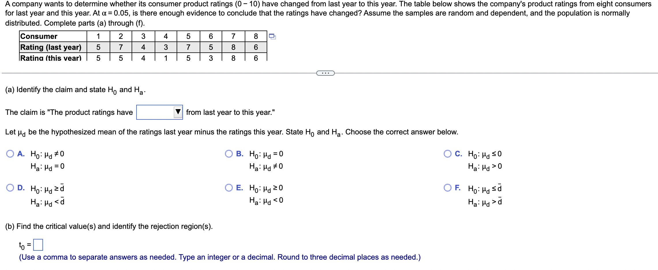 Solved PLEASE SOLVE ALL PARTS: B) Identify the rejection | Chegg.com