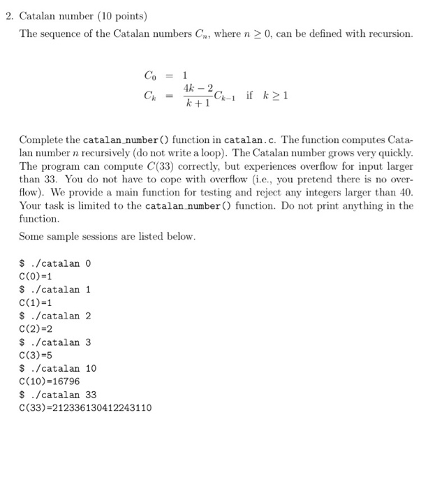Solved 2. Catalan number 10 points) The sequence of the | Chegg.com