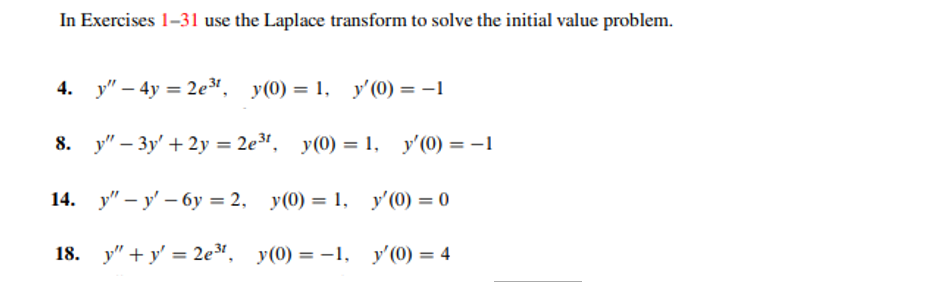Solved In Exercises 1-31 use the Laplace transform to solve | Chegg.com