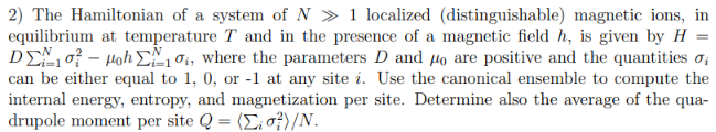 Solved 2) The Hamiltonian of a system of N≫1 localized | Chegg.com