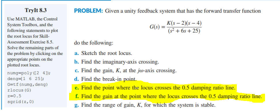 Solved Tryit 83 Problem Given A Unity Feedback System That 