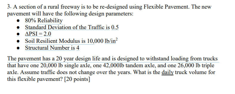 Solved 3. A section of a rural freeway is to be re-designed | Chegg.com