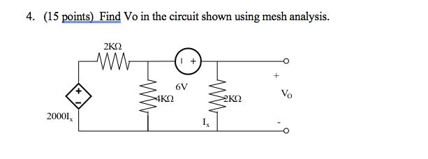Solved 4. (15 points) Find Vo in the circuit shown using | Chegg.com