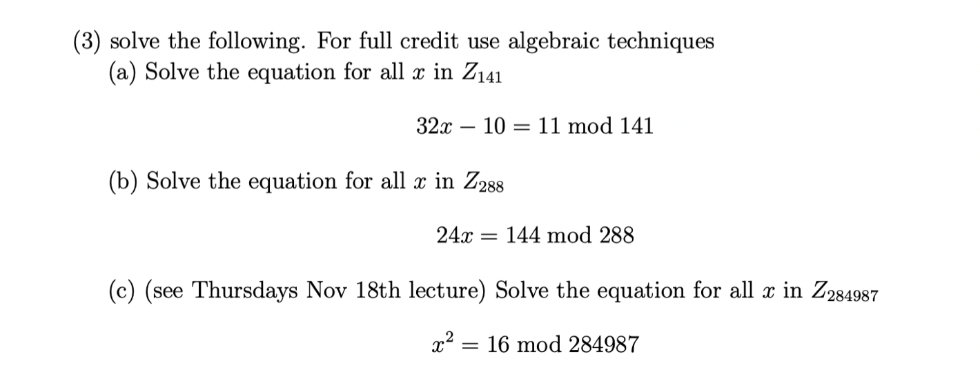 Solved (3) solve the following. For full credit use | Chegg.com