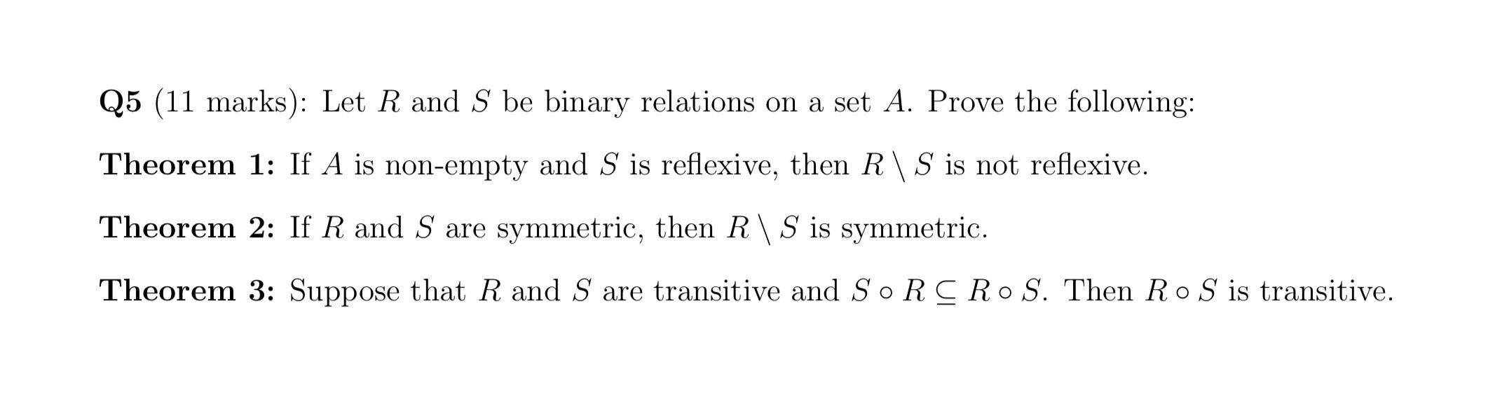 Solved Q5 (11 marks): Let R and S be binary relations on a | Chegg.com