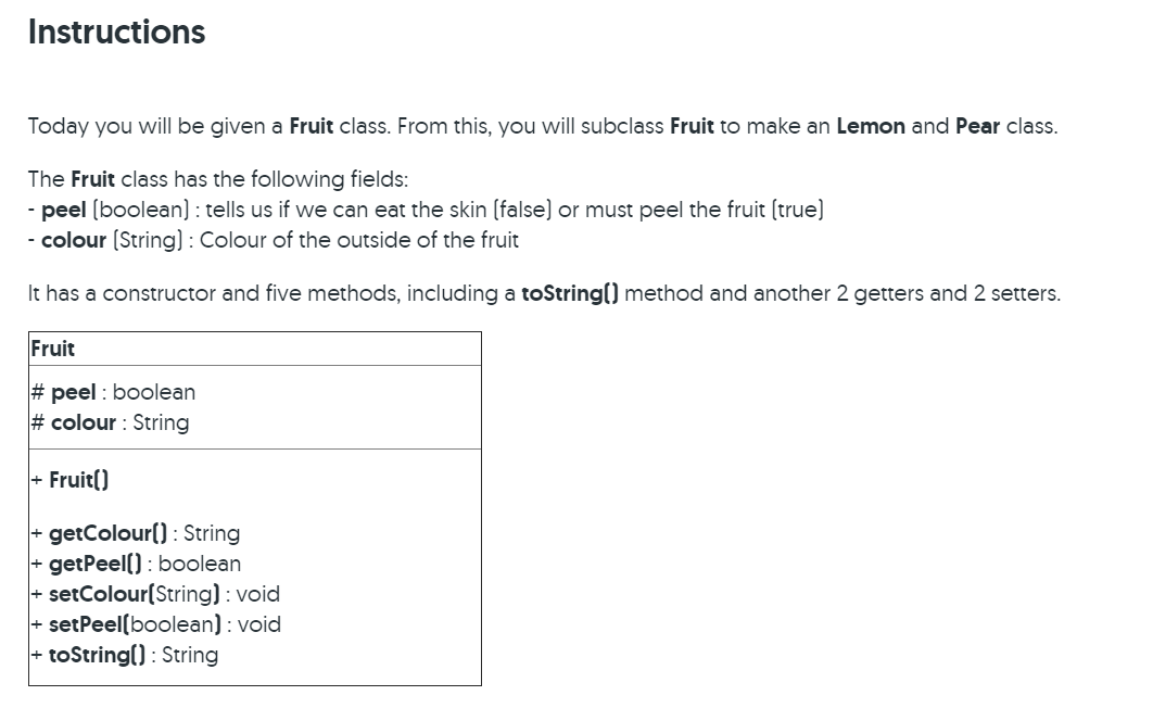 Solved Instructions Today you will be given a Fruit class. | Chegg.com
