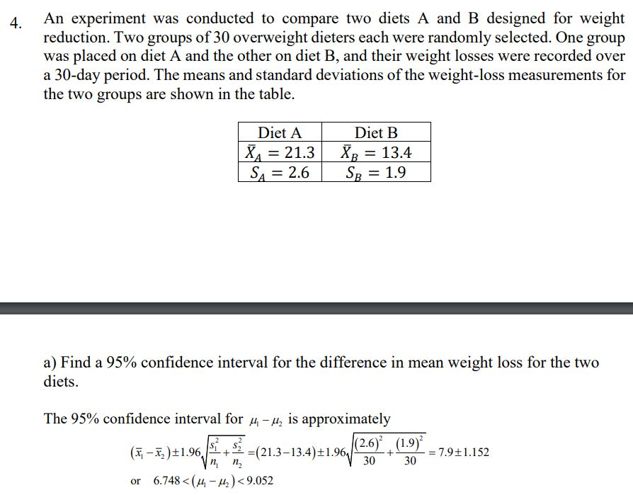 Solved 4. An experiment was conducted to compare two diets A | Chegg.com