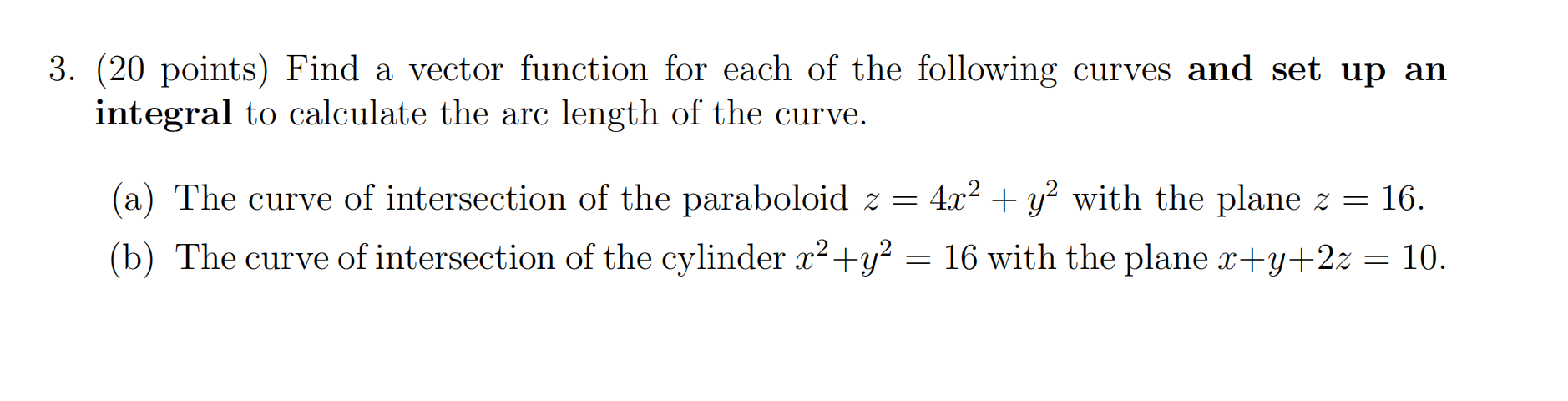 Solved (20 points) Find a vector function for each of the | Chegg.com