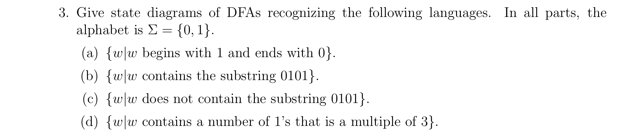 Give state diagrams of DFAs recognizing the following | Chegg.com