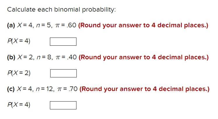 Solved Calculate each binomial probability: (a) | Chegg.com