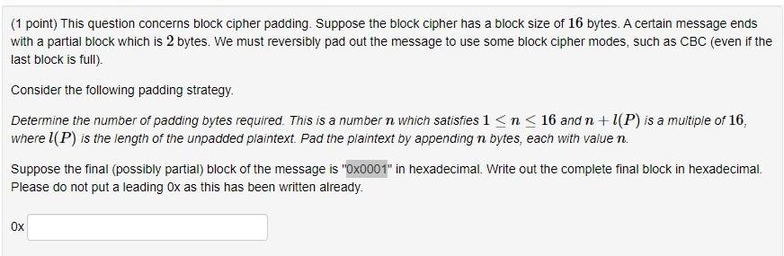 Solved (1 point) This question concerns block cipher | Chegg.com