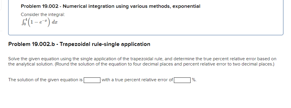 Solved Problem 19.002 - Numerical integration using various | Chegg.com