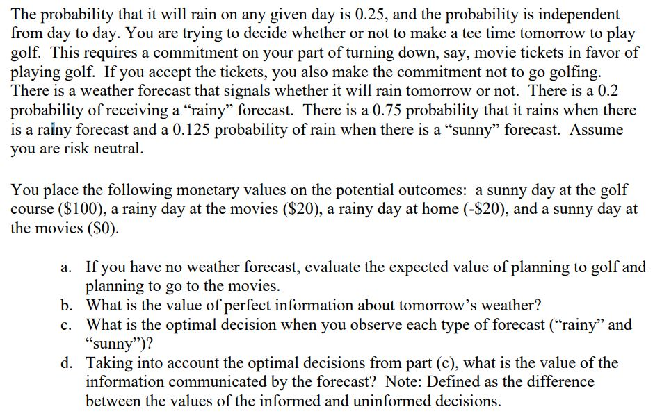 Solved The probability that it will rain on any given day is | Chegg.com