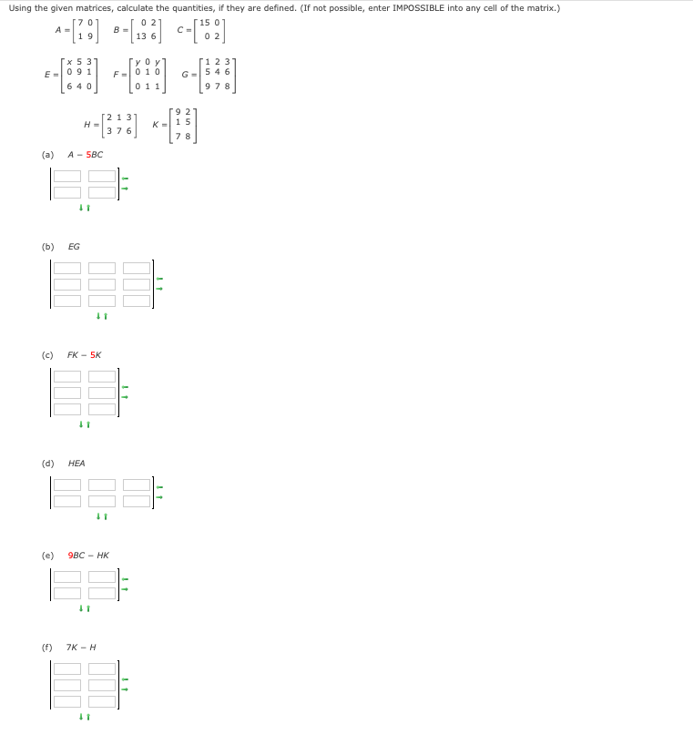 Solved Using the given matrices, calculate the quantities, | Chegg.com