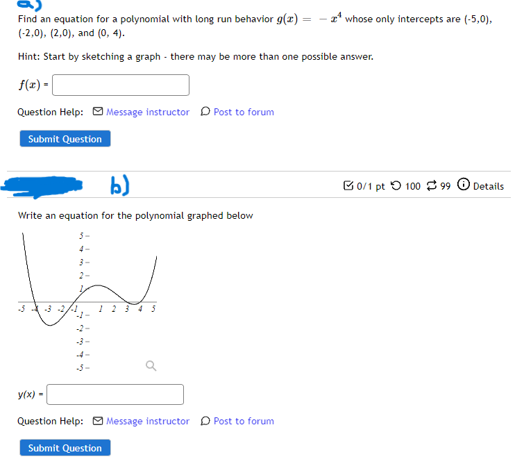 Solved Find an equation for a polynomial with long run | Chegg.com