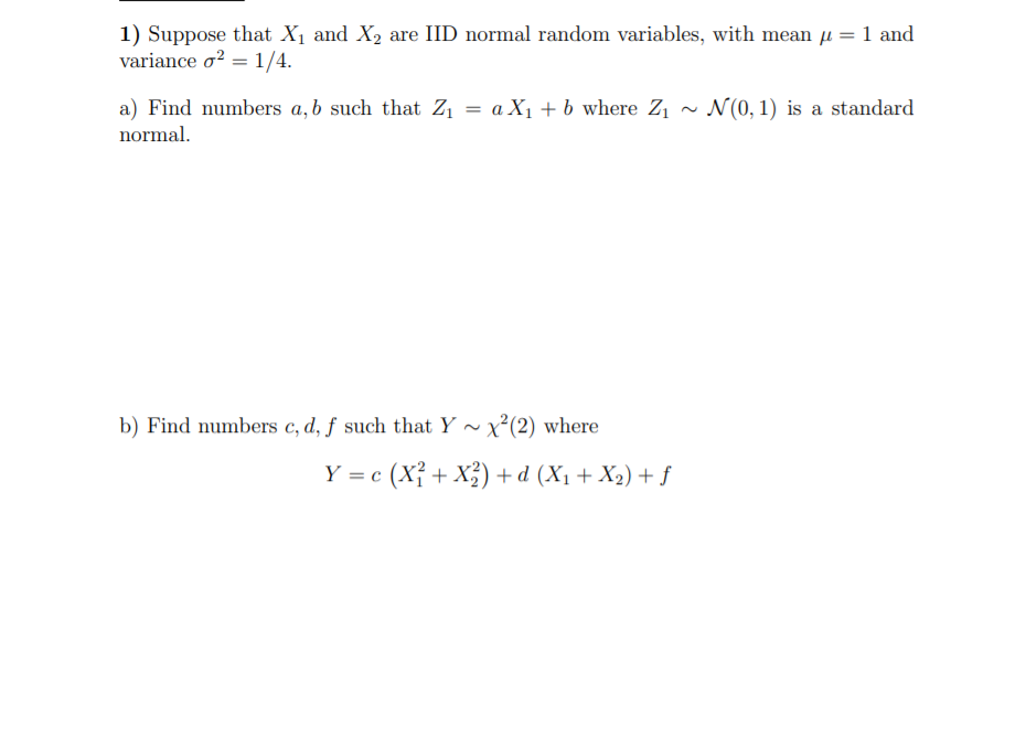 Solved 1) Suppose that X1 and X, are IID normal random | Chegg.com