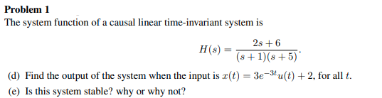 Solved Problem 1 The system function of a causal linear | Chegg.com