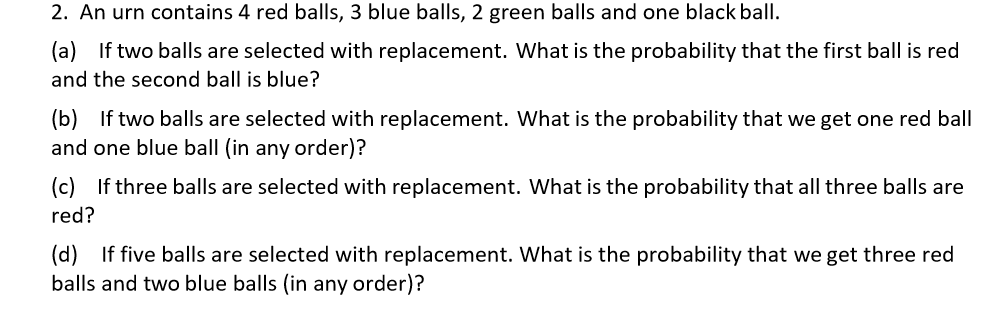 Solved 2. An urn contains 4 red balls, 3 blue balls, 2 green | Chegg.com