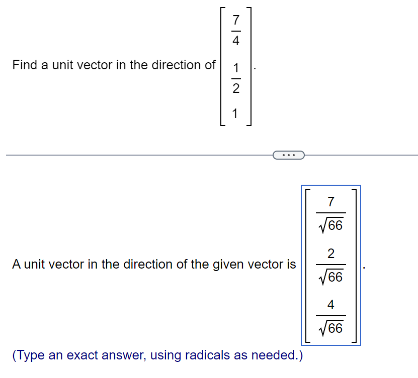 Solved Find a unit vector in the direction of ⎣⎡47211⎦⎤ A | Chegg.com