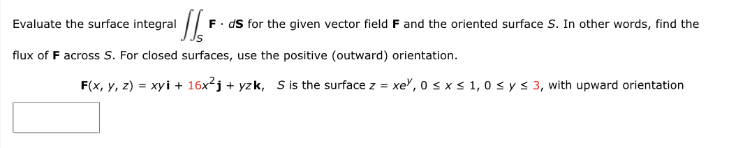 Solved Evaluate the surface integral ∬SF*dS ﻿for the given | Chegg.com