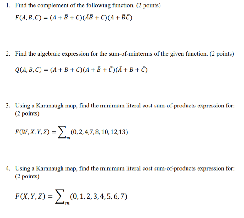 Solved 1. Find the complement of the following function. (2 | Chegg.com