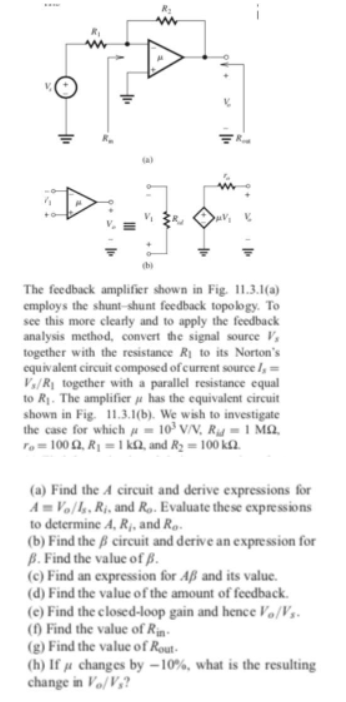 Solved K The feedback amplifier shown in Fig. 11.3.1(a) | Chegg.com