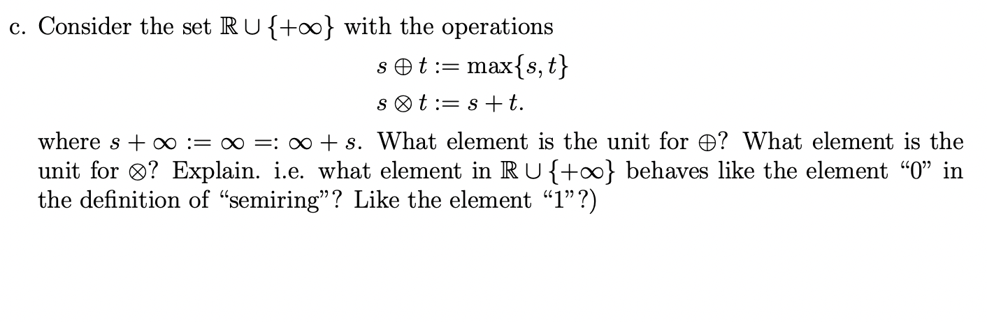 Solved 2 A semiring is a set S equipped with elements 0,1 E | Chegg.com