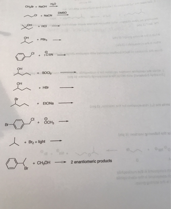 Solved Ho CHaBr NaOH DMSO PBr3 :CEN + SOCl2 OH Br +EtONa + | Chegg.com