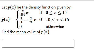 Solved Let p(x) be the density function given by | Chegg.com