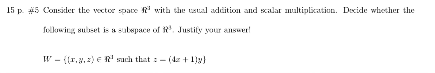 Solved 15 p. \#5 Consider the vector space ℜ3 with the usual | Chegg.com