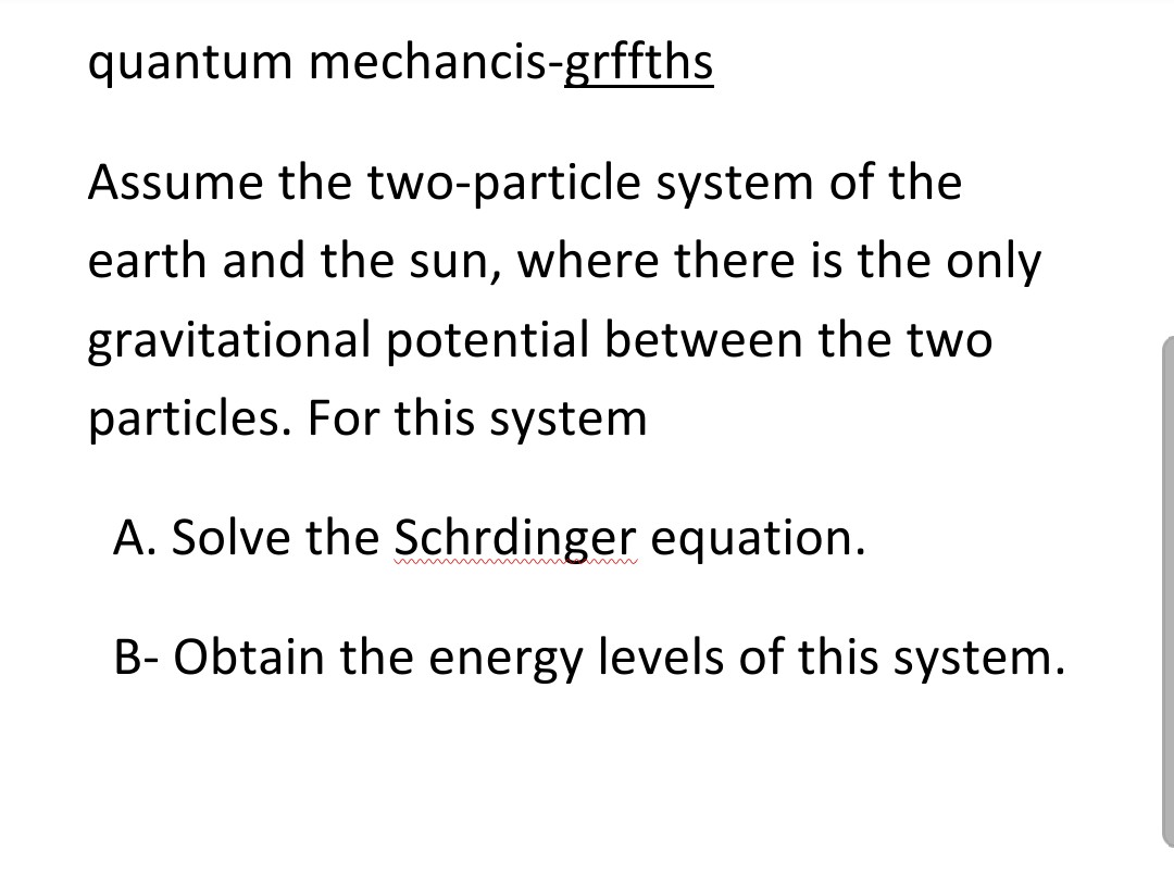 Solved quantum mechancis-grffths Assume the two-particle | Chegg.com
