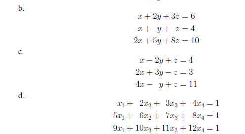 Solved Problem 1. (5 pts each) Solve the system using | Chegg.com