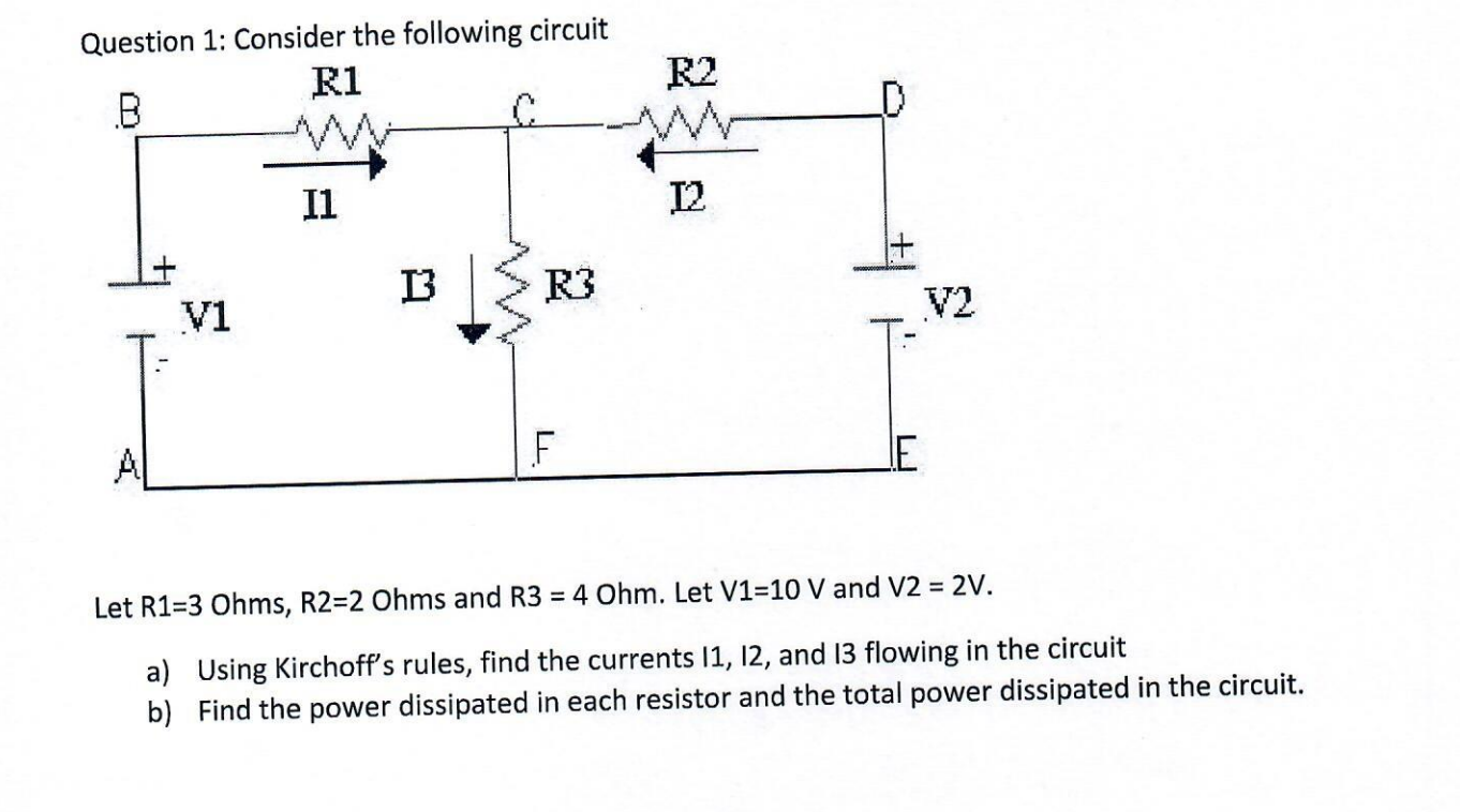 Solved Question 1: Consider the following circuit R1 R2 D-TE | Chegg.com