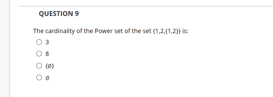 Solved The cardinality of the Power set of the set | Chegg.com