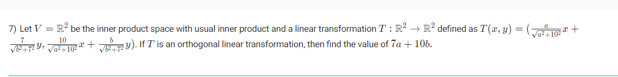Solved 7) Let V=R2 be the inner product space with usual | Chegg.com