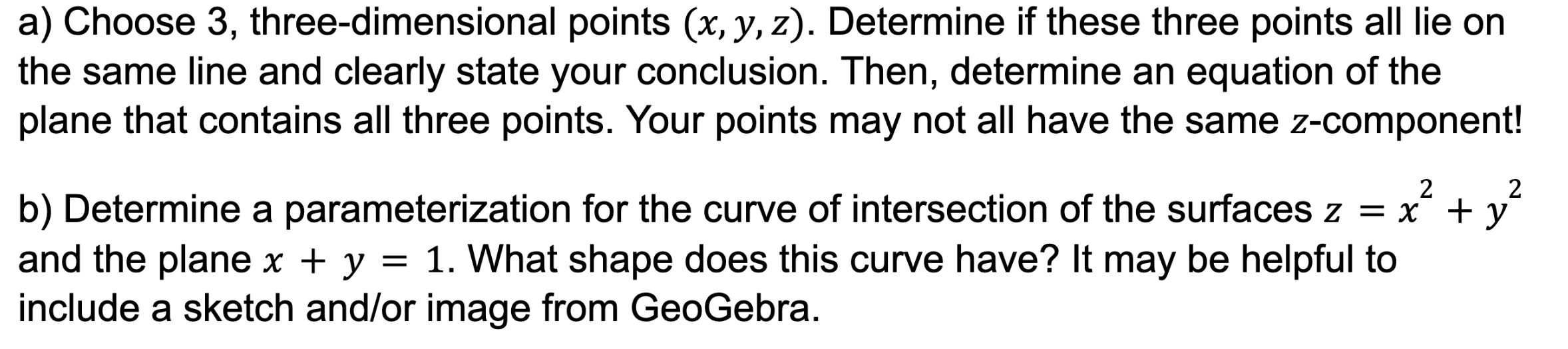 Solved a) Choose 3 , three-dimensional points (x,y,z). | Chegg.com