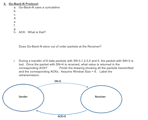 4. Go-Back-N Protocol: a. Go-Back-N uses a cumulative | Chegg.com
