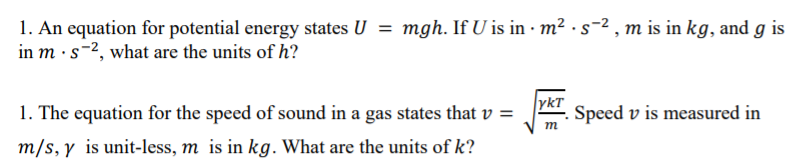 Solved 1. An equation for potential energy states U = mgh. | Chegg.com