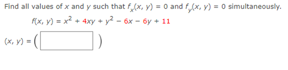 Solved Find all values of x and y such that fx(x,y)=0 and | Chegg.com