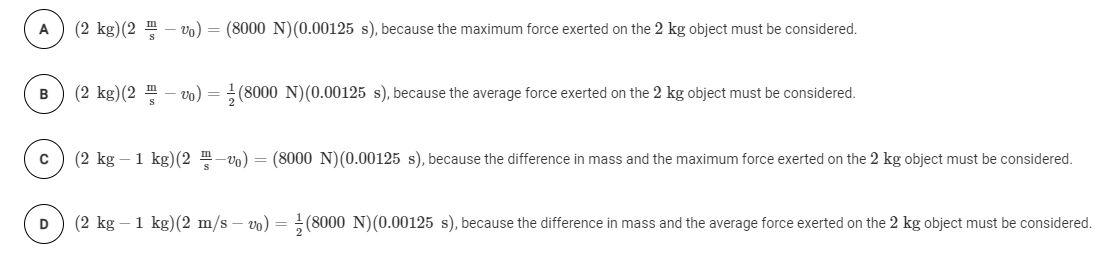 Solved An object of mass 2kg collides with an object of mass | Chegg.com