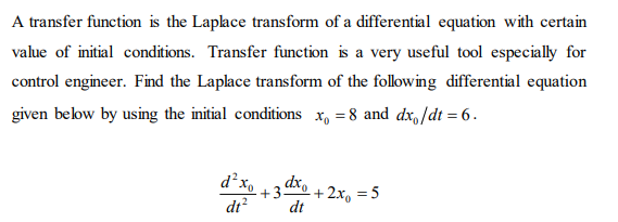 Solved A transfer function is the Laplace transform of a | Chegg.com