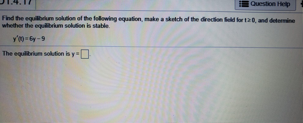 Solved lal Question Help . Find the equilibrium solution of | Chegg.com