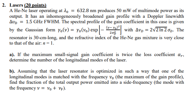 Solved Lasers 20 points ) A He-Ne laser operating at | Chegg.com