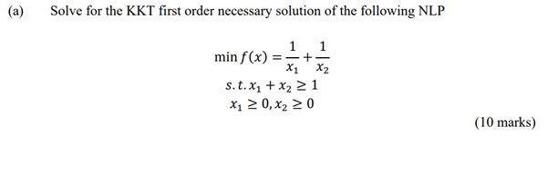 Solved Solve For The Kkt First Order Necessary Solution Of