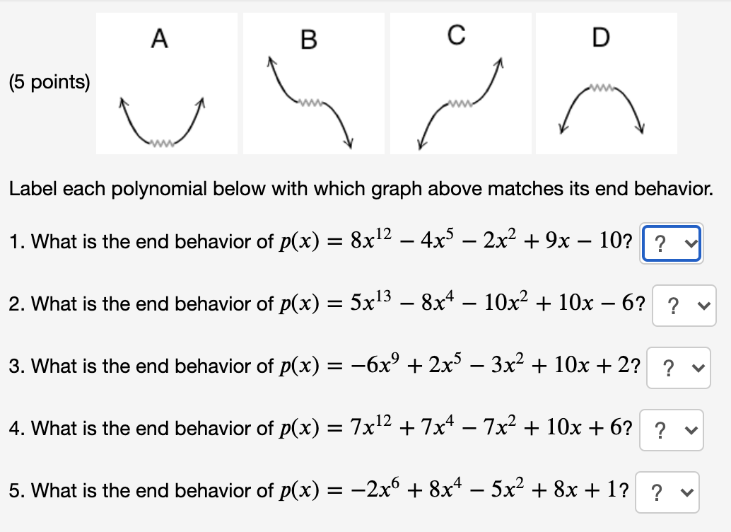 Solved A B С D (5 points) Label each polynomial below with | Chegg.com
